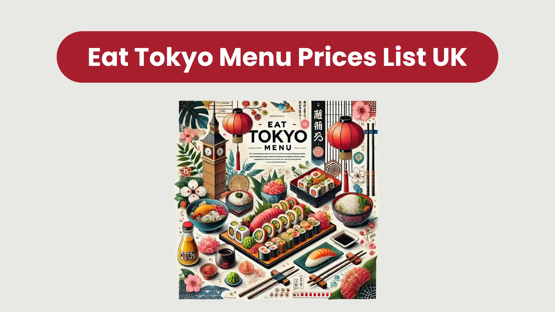 Eat Tokyo Menu Prices List UK | (October 2025 Updated)
